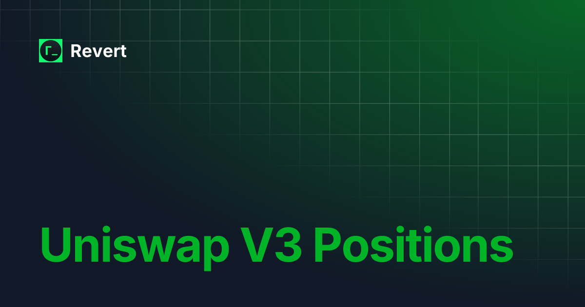 Uniswap V3 Positions | Revert